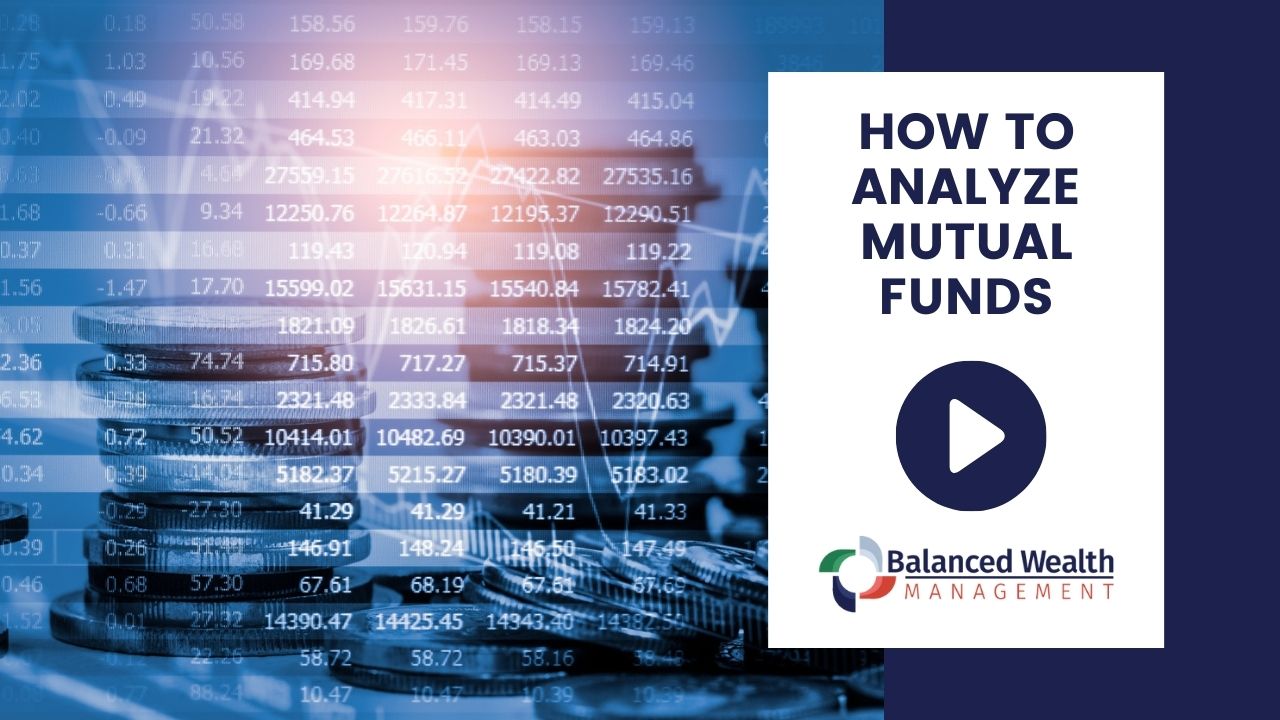 How To Analyze Mutual Funds Balanced Wealth Management Financial